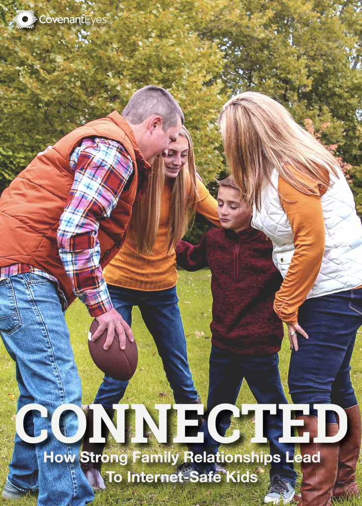 Connected: How Strong Family Relationships Lead to Internet-Safe Kids ...
